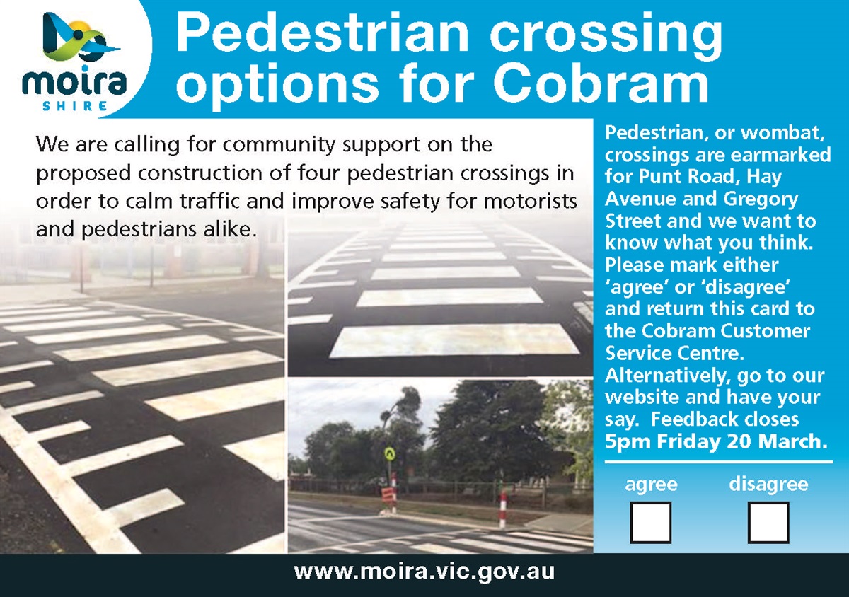 Calling for community support - Pedestrian crossing options Moira Shire