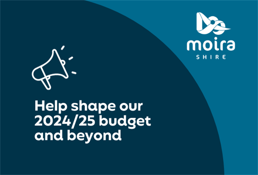 Moira Shire Budget and Planning for 2024/25 Moira Shire