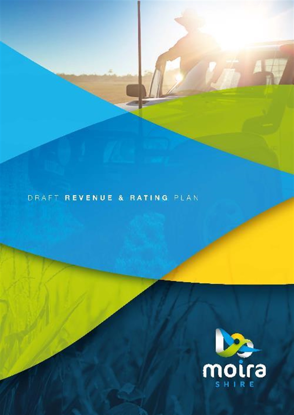 Draft Revenue & Rating Plan 2021 - 2025 Moira Shire Draft Revenue & Rating Plan 2021 - 2025 Moira Shire